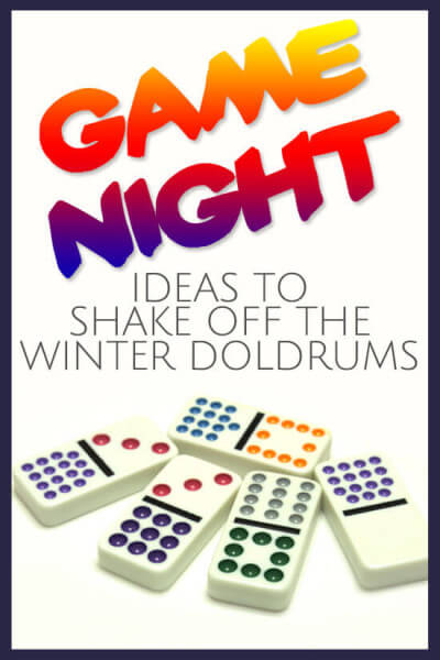Family Game Night: Creative Games to Shake Off the Winter Doldrums ...